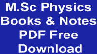 M.Sc Physics Books & Notes PDF Free Download