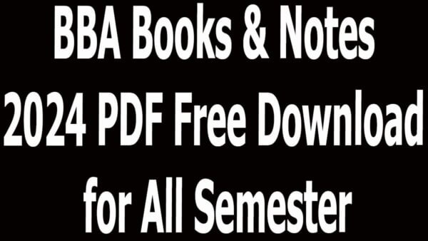 BBA Books & Notes PDF Free Download for All Semester