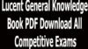 Lucent General Knowledge Book PDF Download All Competitive Exams