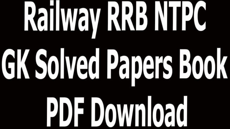 Railway RRB NTPC GK Solved Papers Book PDF Download