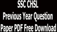 SSC CHSL Previous Year Question Paper PDF Free Download